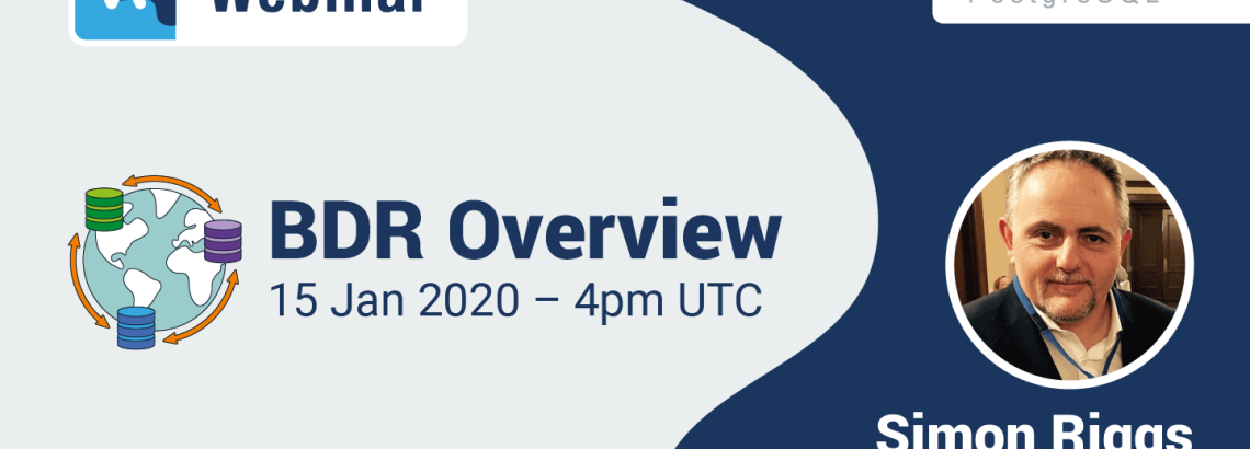 Webinar: BDR - Latest Features & Updates [Follow Up] | EDB